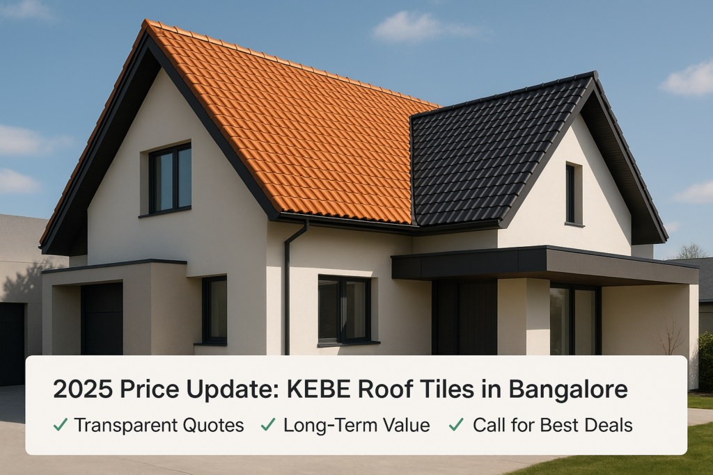 Top 10 KEBE Roof Tiles Benefits in Bangalore for Your Homes
